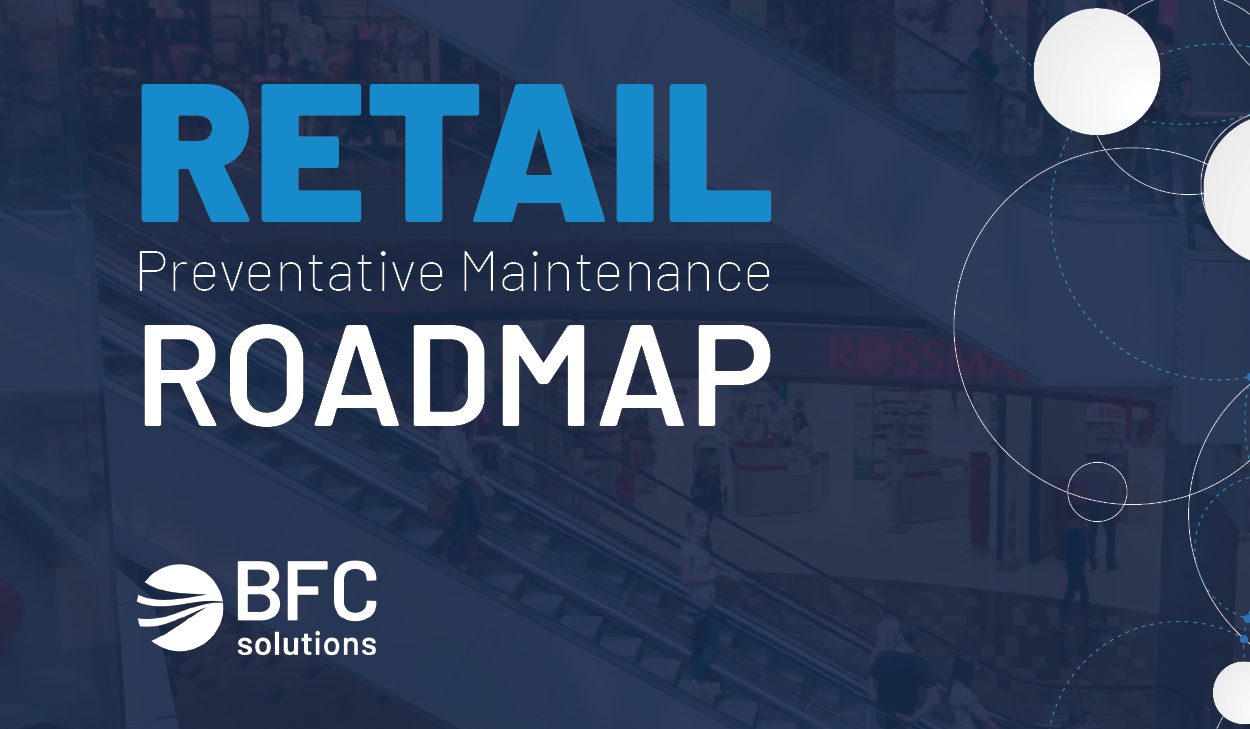 Retail Preventative Maintenance Roadmap
